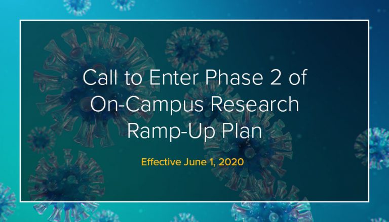 Call to Enter Phase 2 of On-Campus Research Ramp-Up Plan - Office of ...